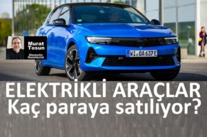Elektrikli Otomobil Opel Astra Fiyat Listesi. Elektrikli Araba ...