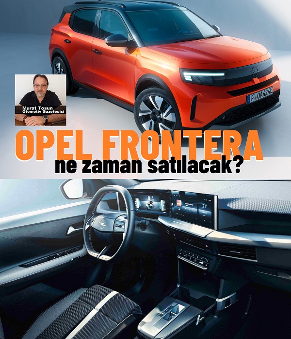 Opel Frontera Ne Zaman Satılacak? Opel Frontera 2024. 2024 Frontera.
