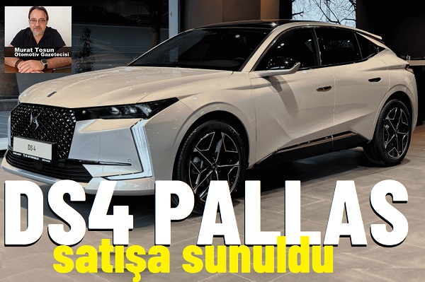 DS 4 PALLAS Fiyat. Stellantis DS fiyat listesi Kasım 2024.