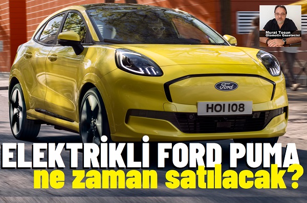 Ford Puma Elektrik 2025. Ford Puma Fiyat Listesi Aralık 2024 0 km
