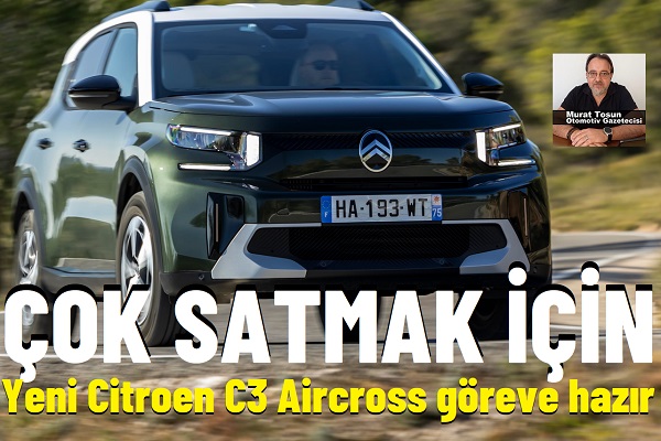 Yeni Citroen C3 Aircross. 2025 Citroen C3 Aircross fiyat listesi.